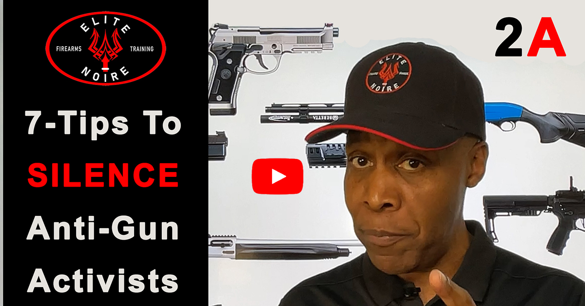 7-Tips To Silence Anti-Gun Activists by Dwight Mitchell